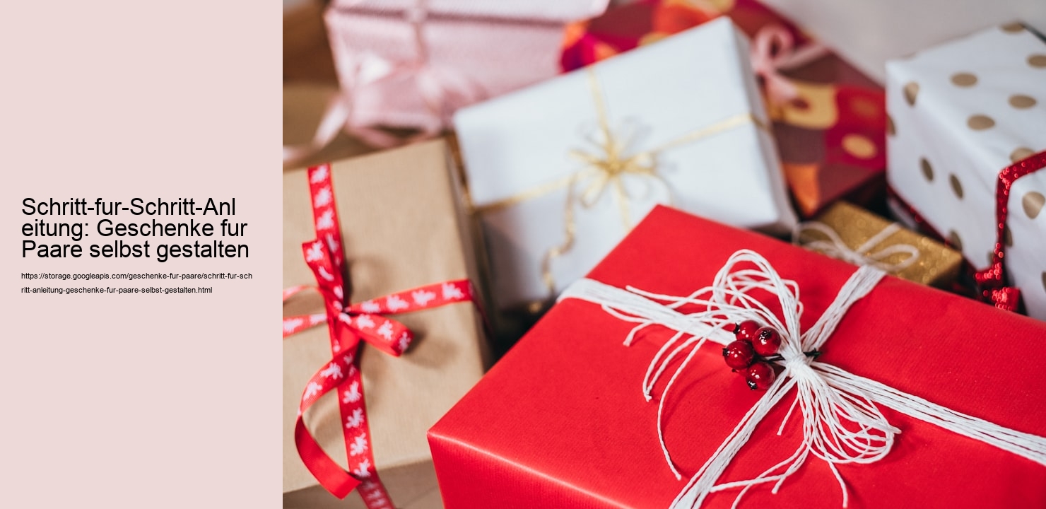 Schritt-fur-Schritt-Anleitung: Geschenke fur Paare selbst gestalten